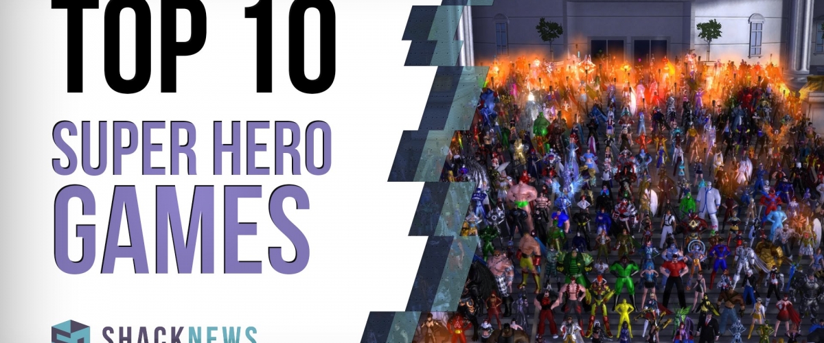 Shack Reels: Top 10 Super Hero Games | Shacknews