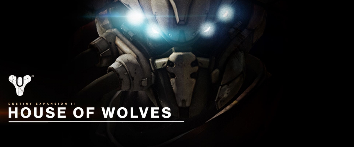 Destiny's House of Wolves DLC launching May 19 | Shacknews