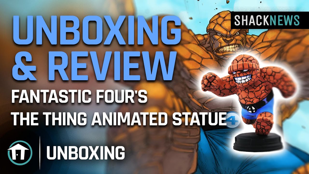 Unboxing & Review: Fantastic Four's The Thing statue | Shacknews