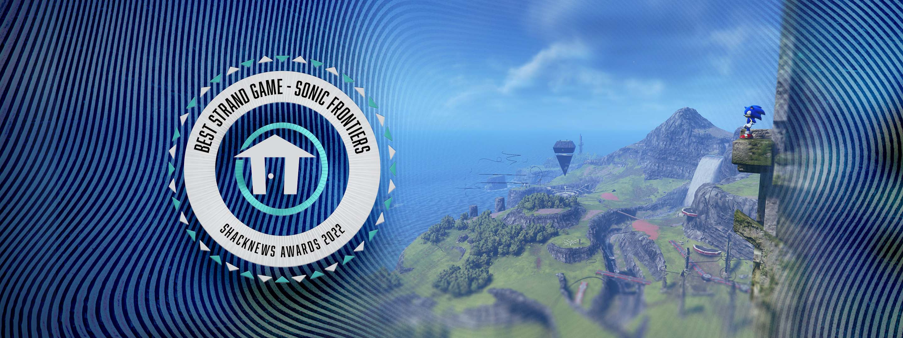 Shacknews Best Strand Game of 2022 - Sonic Frontiers | Shacknews