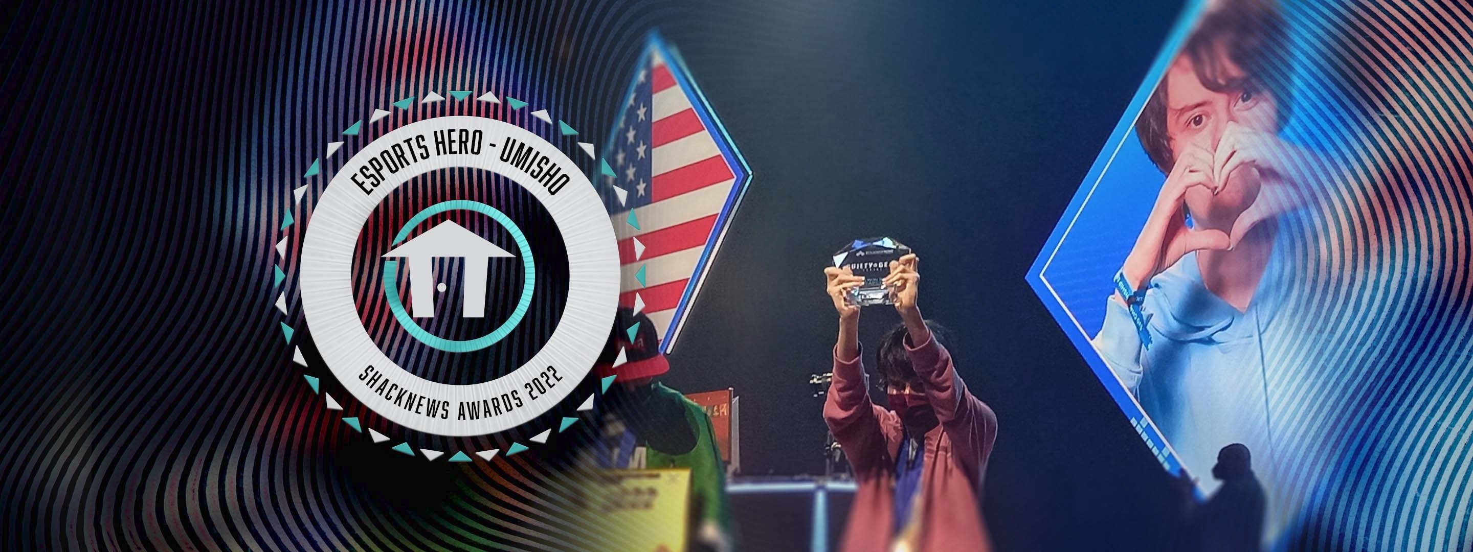 Shacknews Esports Hero of 2022 - UMISHO | Shacknews