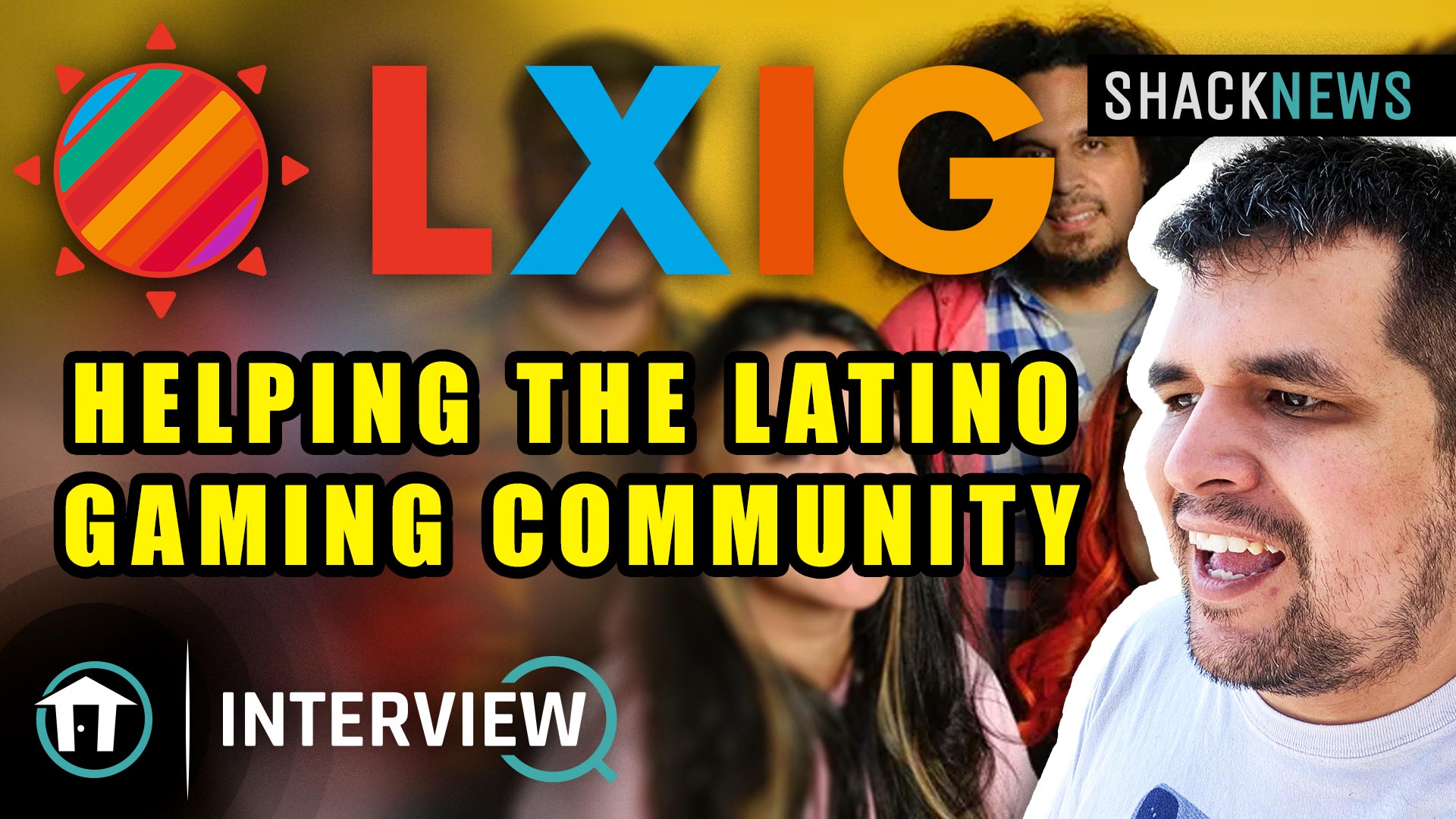 Joe Tirado on LXIG's continued efforts for Latinos in games | Shacknews