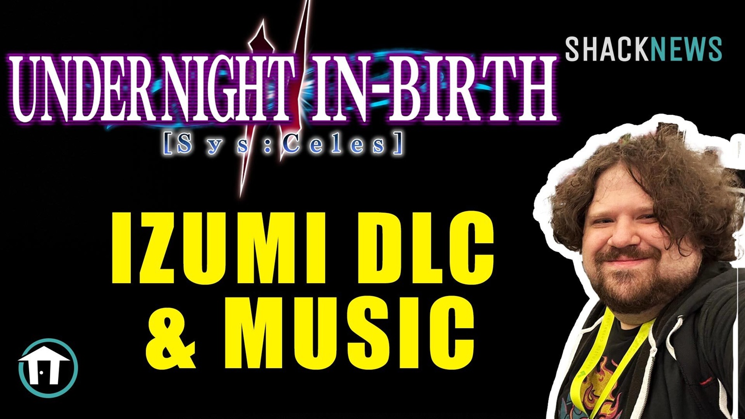 Under Night In-Birth 2 Sys:Celes devs talk Izumi DLC & music | Shacknews